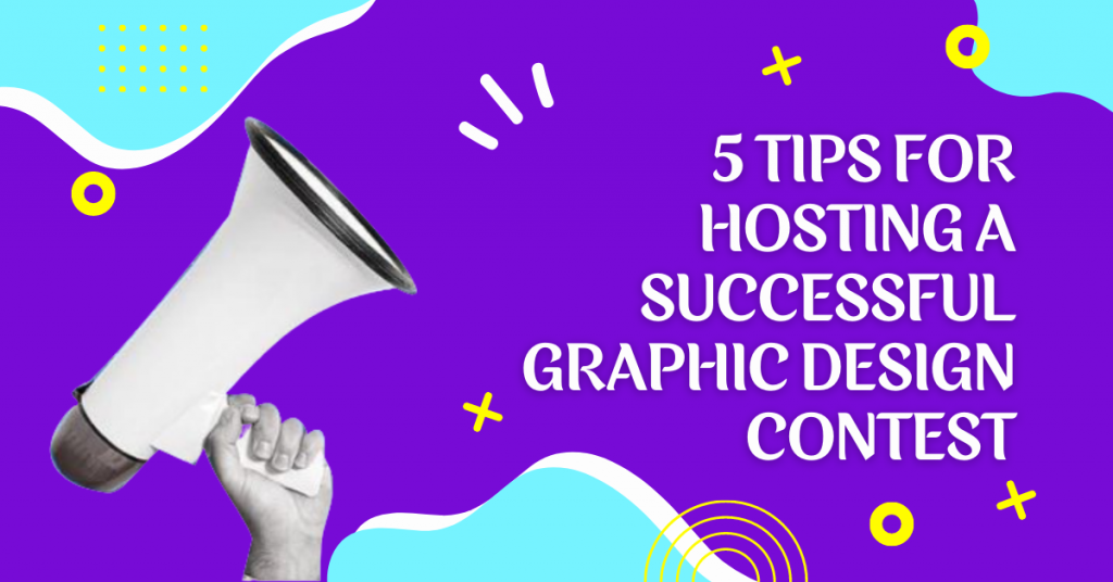 Design Contest : 5 Tips for Hosting a Successful Graphic Design Contest ...