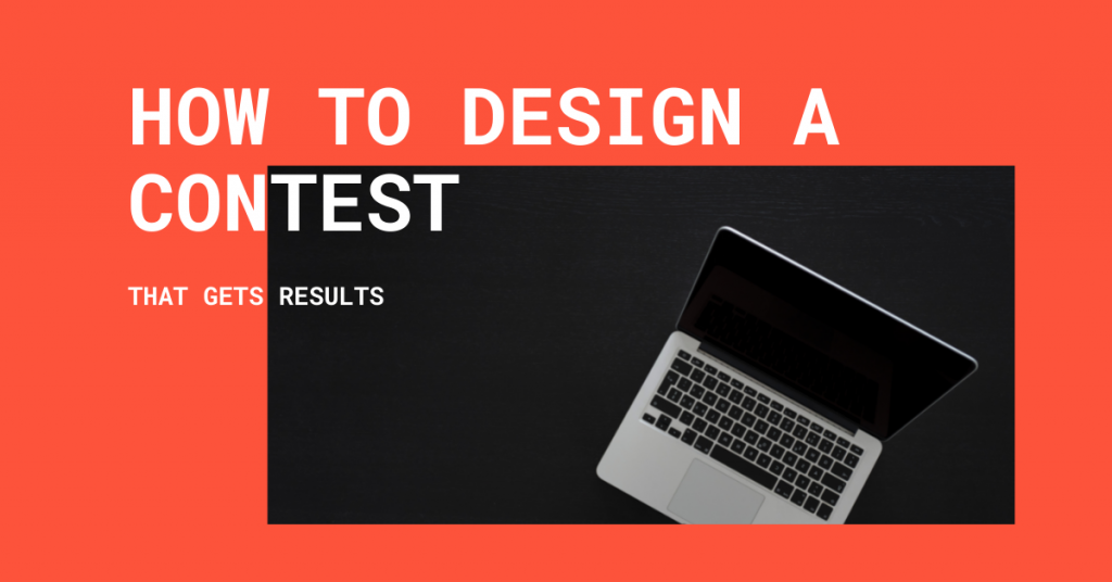 How to Design a Contest that Gets Results - Artmeet Malaysia | Blog