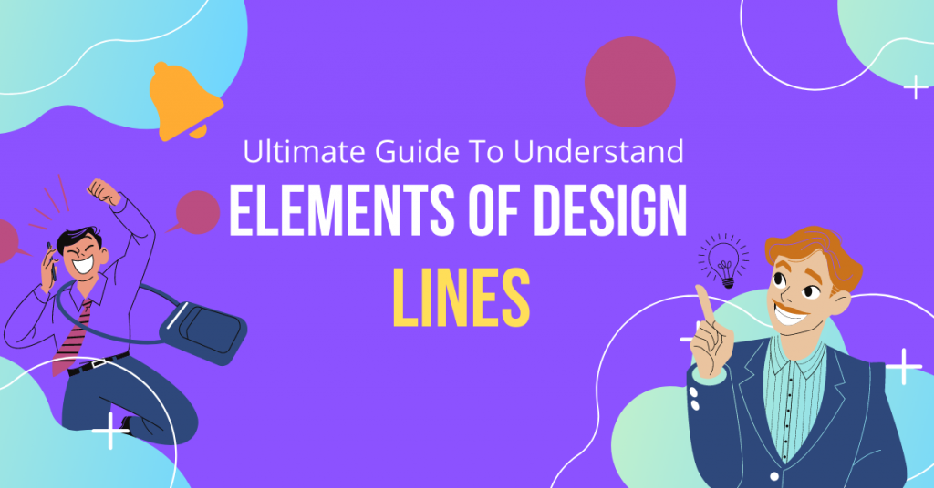 Ultimate Guide To Understand Elements Of Design : Lines - Artmeet ...